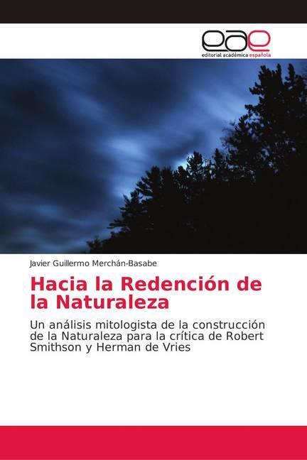 Editorial Académica Española Hacia la Redención de la Naturaleza - Galaxus