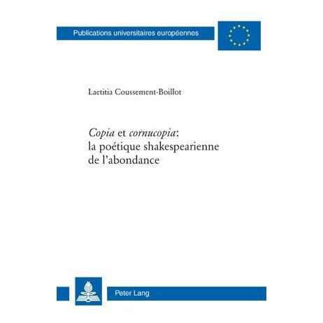 Peter Lang 'Copia' et 'cornucopia': la poétique shakespearienne de l ...