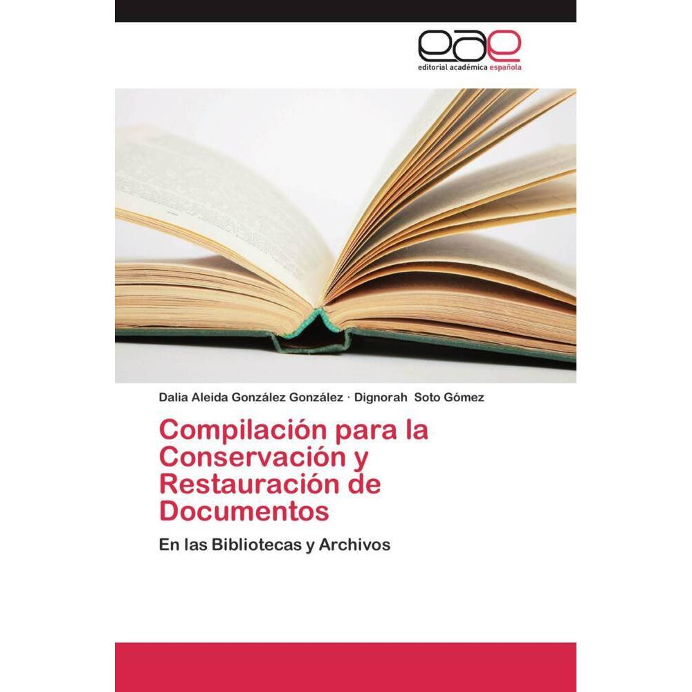 Editorial Académica Española Compilación para la Conservación y Restauración de Documentos - Galaxus