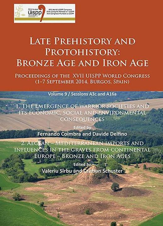 Archaeopress Late Prehistory and Protohistory: Bronze Age and Iron Age ...