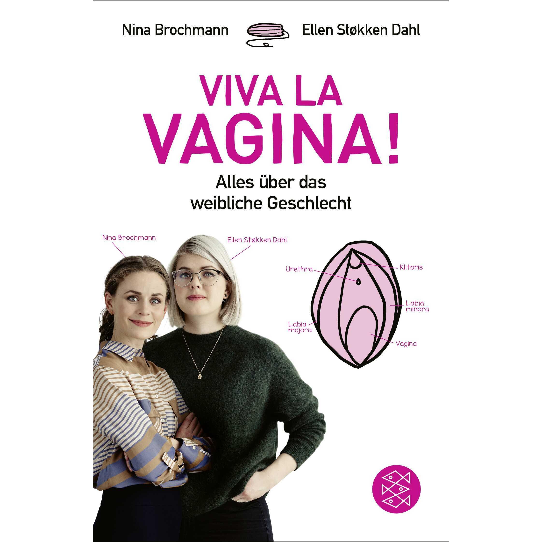 Viva la Vagina! (Deutsch, Ellen Støkken Dahl, Hanne Sigbjørnsen, Nina ...