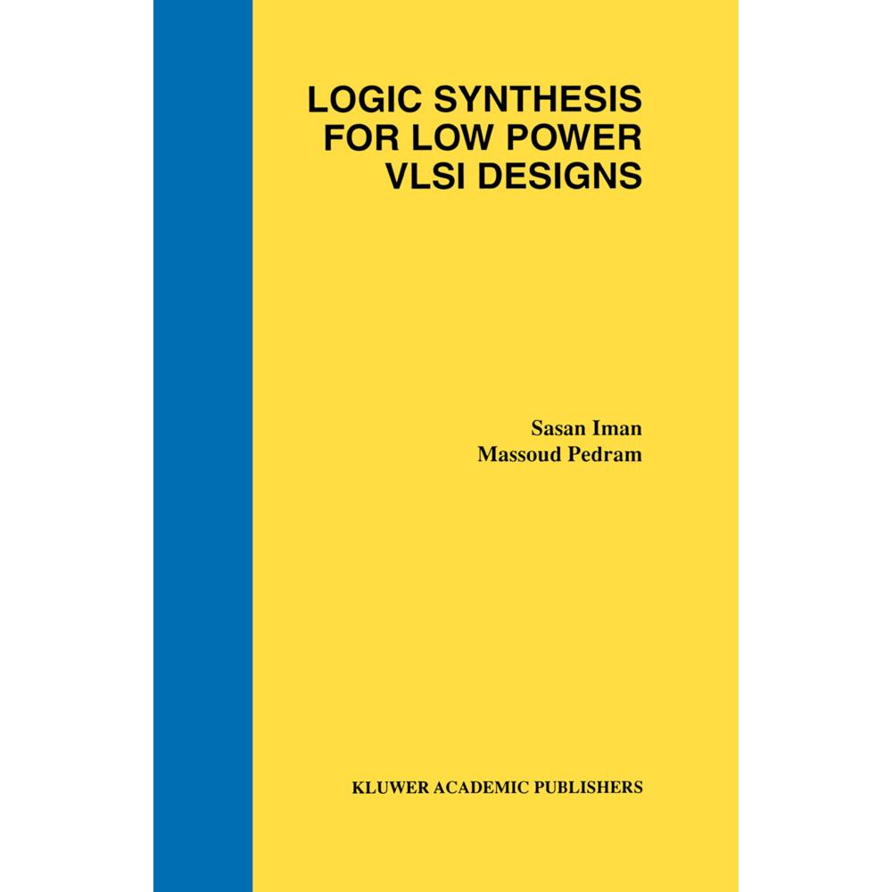 Springer Logic Synthesis for Low Power VLSI Designs - Galaxus