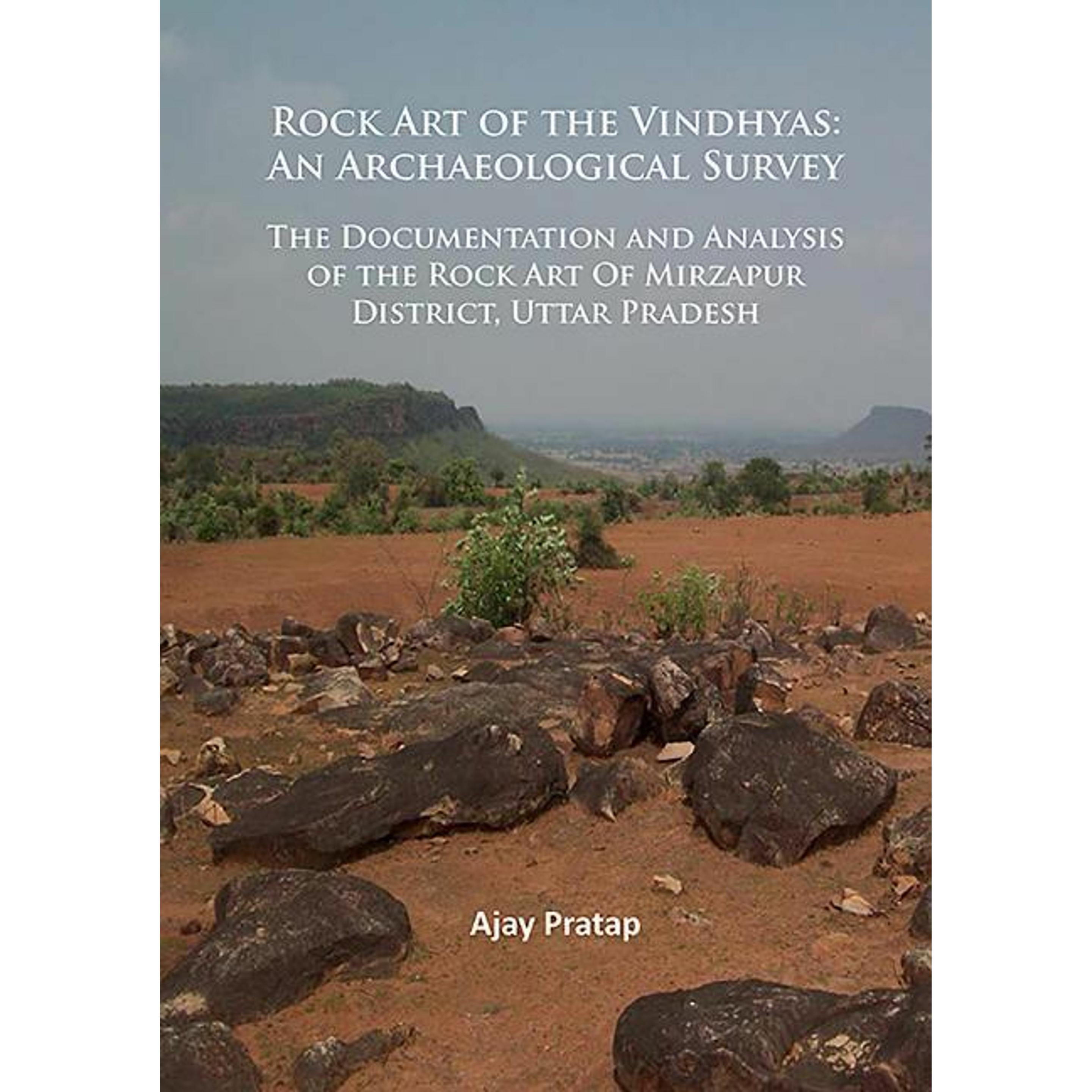 Archaeopress Rock Art of the Vindhyas: An Archaeological Survey - Galaxus