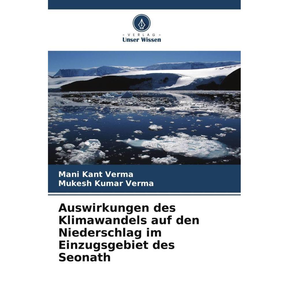 Unser Wissen Auswirkungen des Klimawandels auf den Niederschlag im Einzugsgebiet des Seonath ...