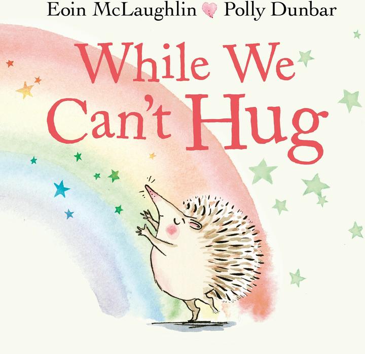 While We Can't Hug (Englisch, Eoin McLaughlin, Polly Dunbar, 2020 ...