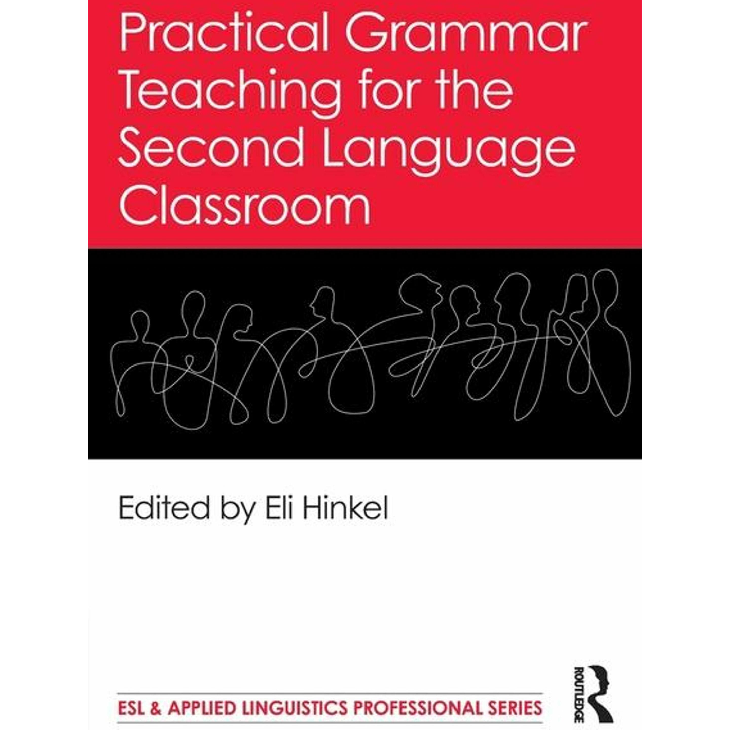 Taylor & Francis Practical Grammar Teaching for the Second Language Classroom - Galaxus