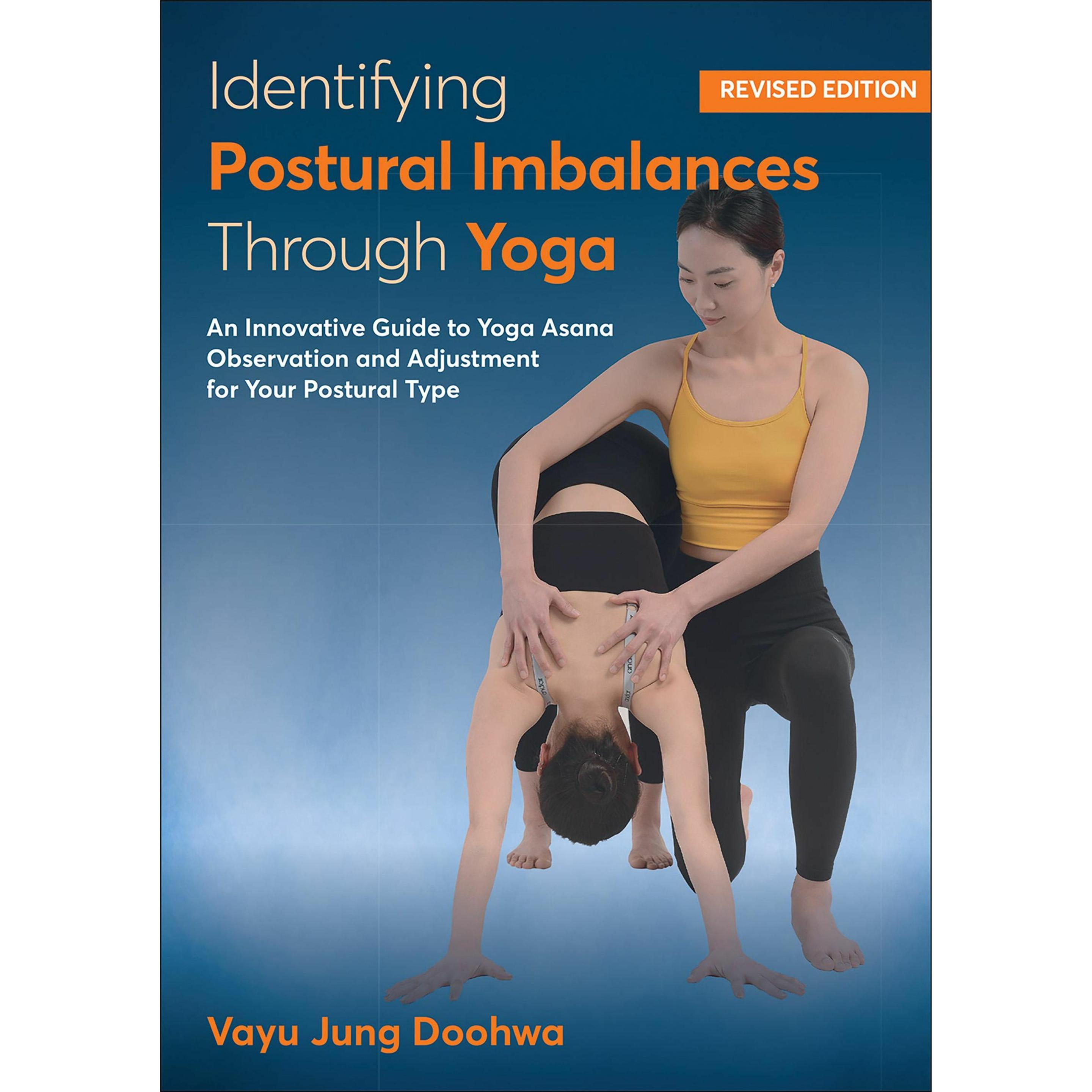Human Kinetics Publishers Identifying Postural Imbalances Through Yoga ...